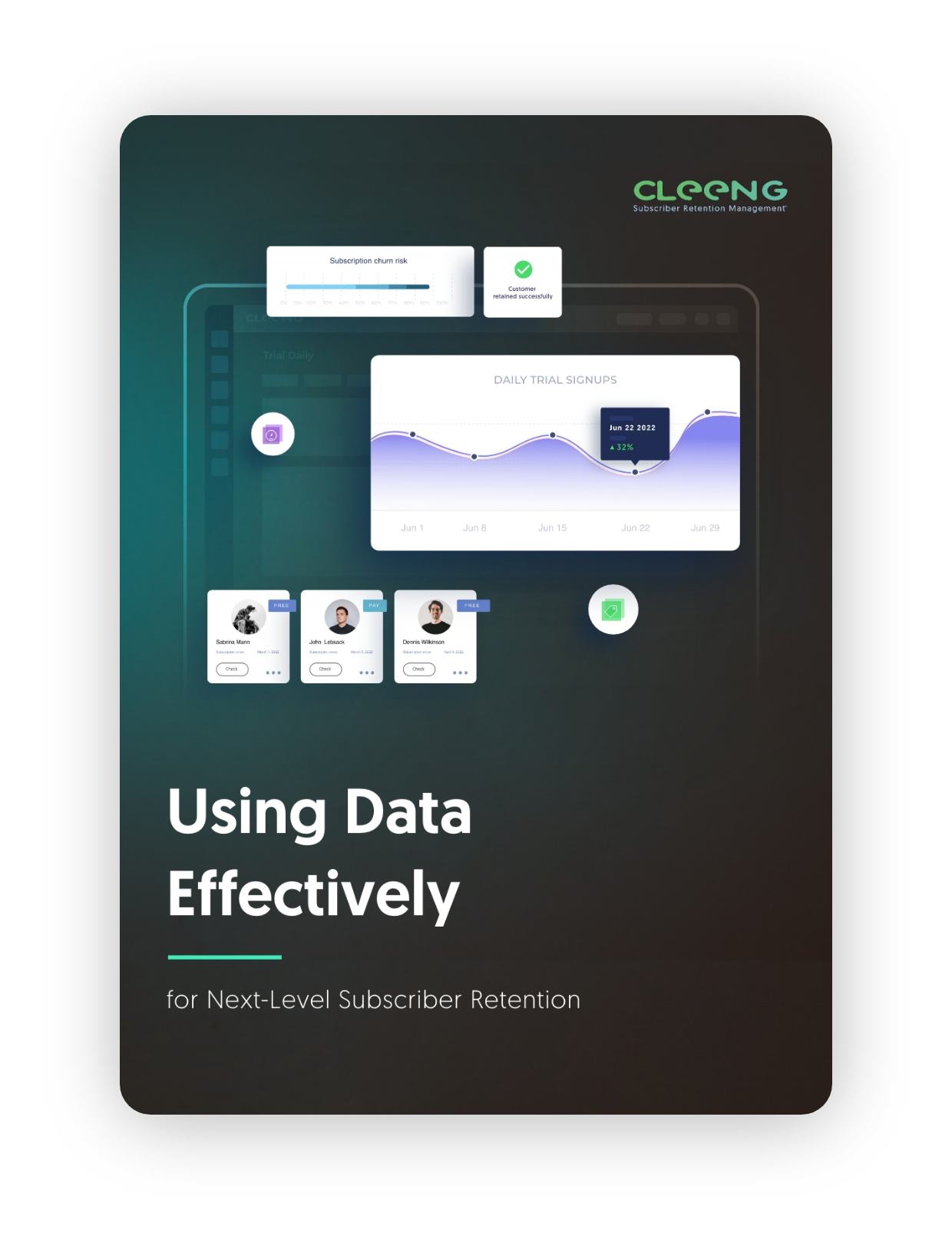 Using Data Effectively for Next-Level Subscriber Retention